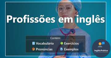 Profissões em inglês de A a Z com atividades - Inglês Prático